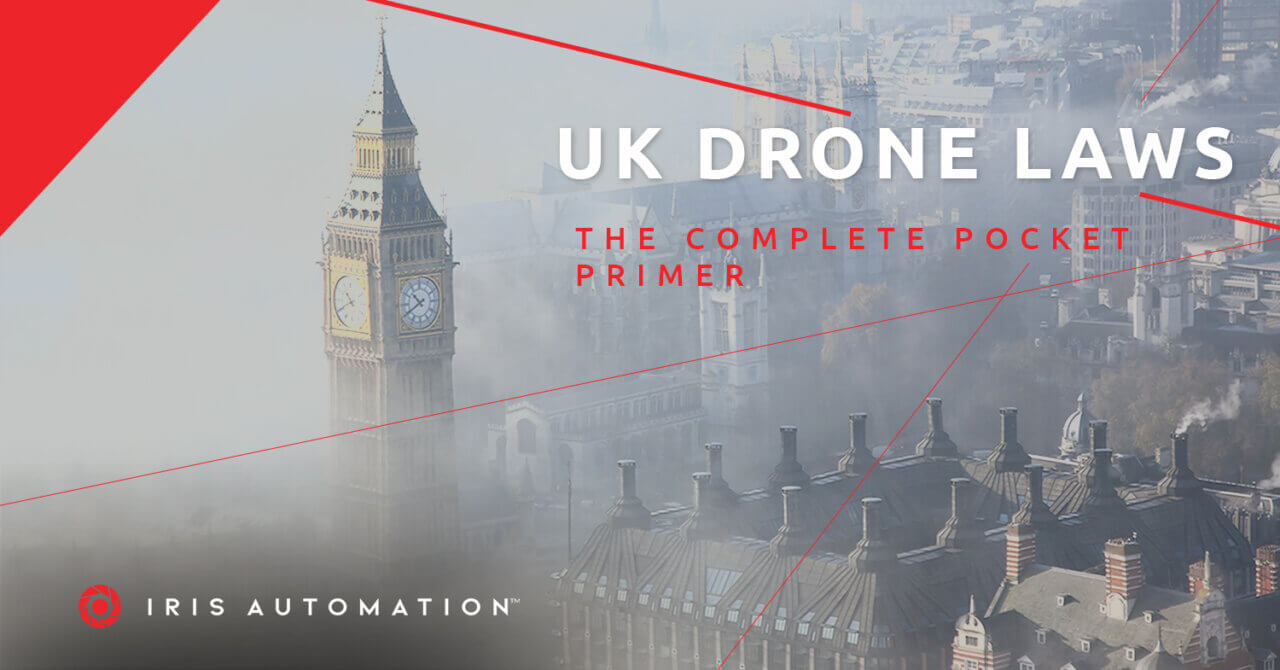 Iris Automation | The Complete Pocket Primer on UK Drone Laws